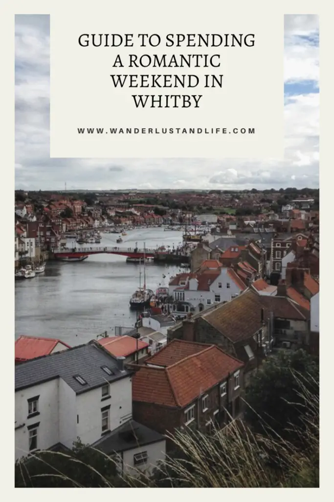Planning the ultimate romantic weekend break in Whitby | Wanderlust & Life