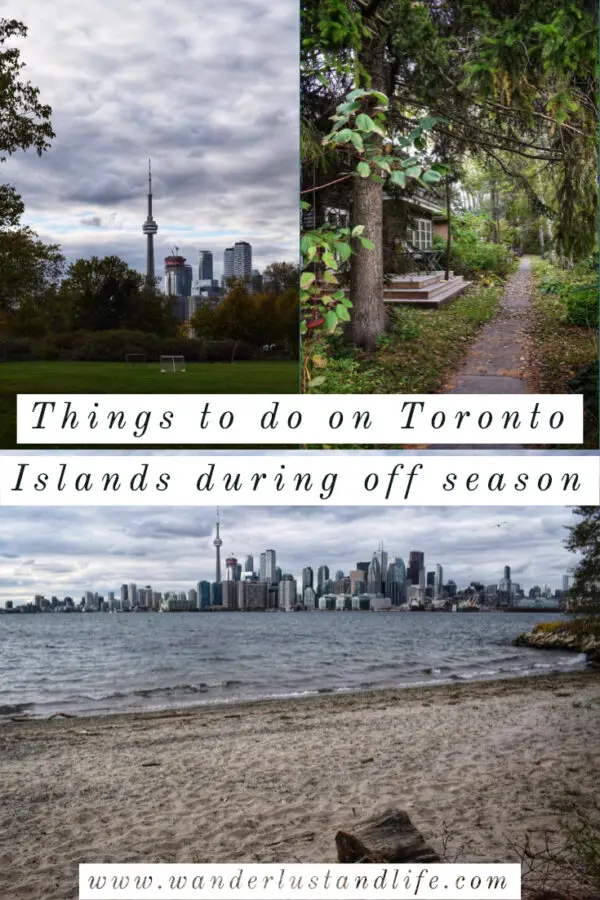 How to visit Toronto Islands during off season | Wanderlust & Life