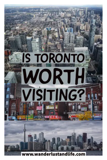 Is Toronto worth visiting? Is Toronto expensive? And everything else ...