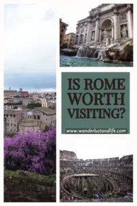 Is Rome worth visiting? Is Rome expensive? And everything else you need ...