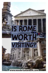 Is Rome worth visiting? Is Rome expensive? And everything else you need ...