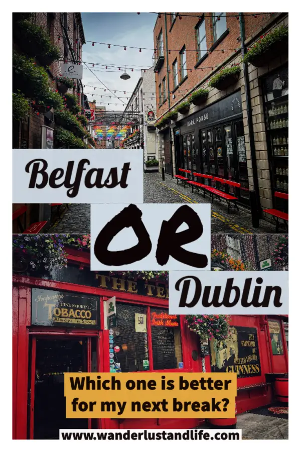 Belfast vs Dublin: Which city is right for your next break ...